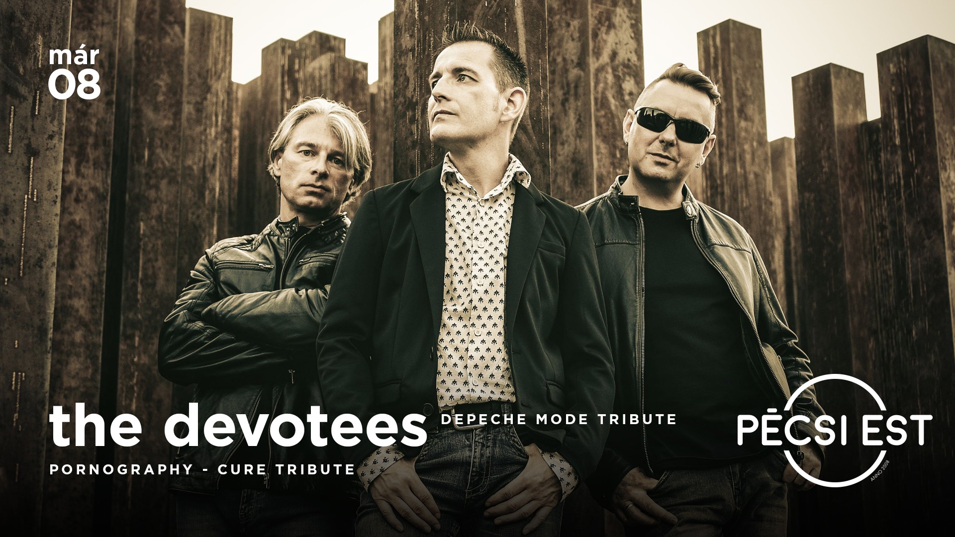 The Devotees, Pornography – Pécsi Est, 2025.03.08. – ajánló – Dark Stage